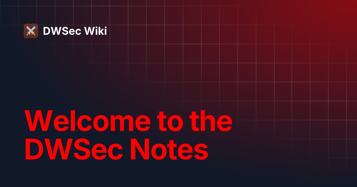Welcome to the DWSec Notes | DWSec Wiki